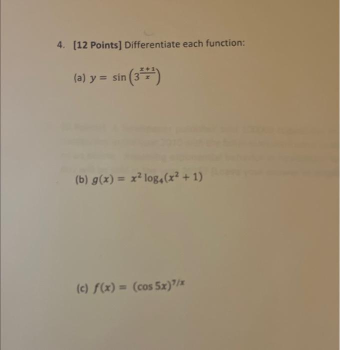 Solved 4. [12 Points] Differentiate each function: (a) | Chegg.com