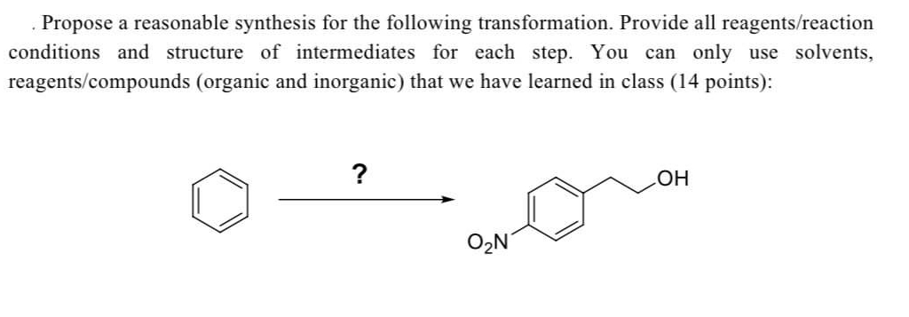 Solved Play help step by step Propose a reasonable synthesis | Chegg.com