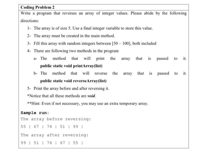 Solved Coding Problem 2 Write A Program That Reverses An 