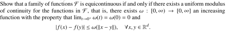 Solved Show that a family of functions F ﻿is equicontinuous | Chegg.com