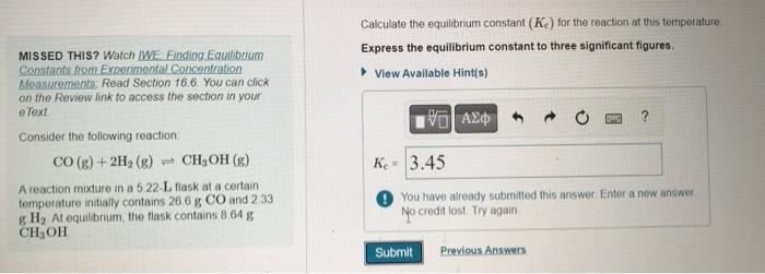 [Solved]: Calculate the equilibrium constant ( left(K_{ m