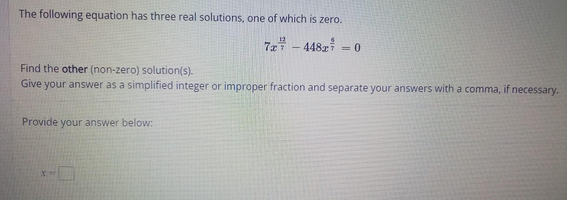 Solved The following equation has three real solutions, one | Chegg.com