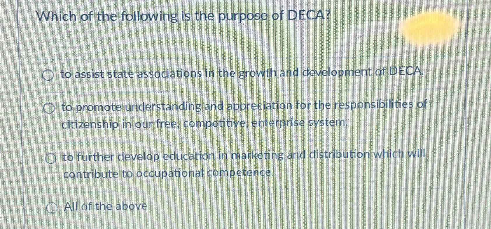 Solved Which of the following is the purpose of DECA?to | Chegg.com