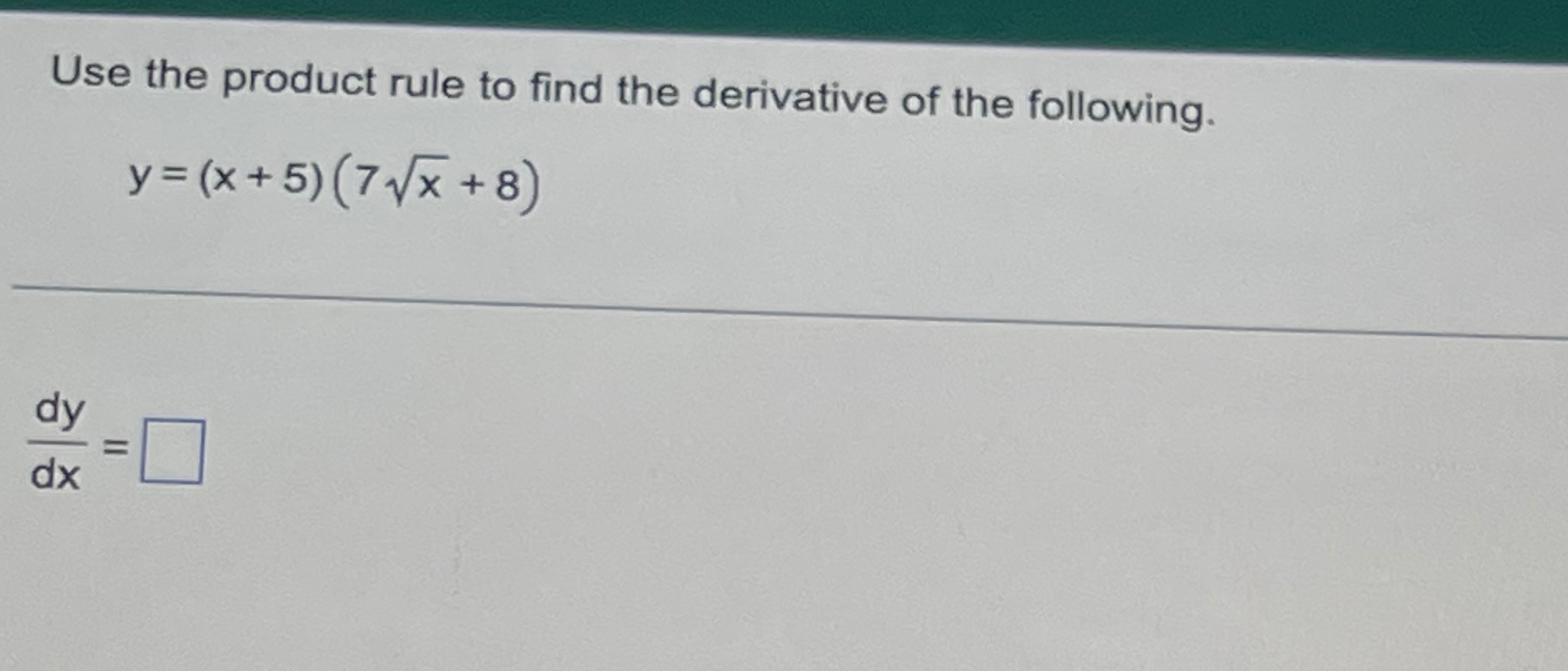 Solved Use the product rule to find the derivative of the | Chegg.com