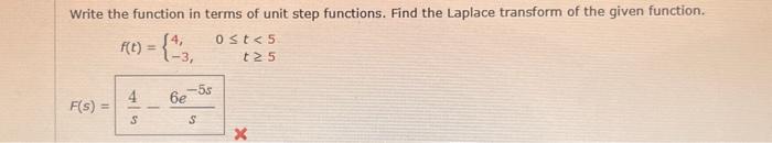 Solved Write the function in terms of unit step functions. | Chegg.com