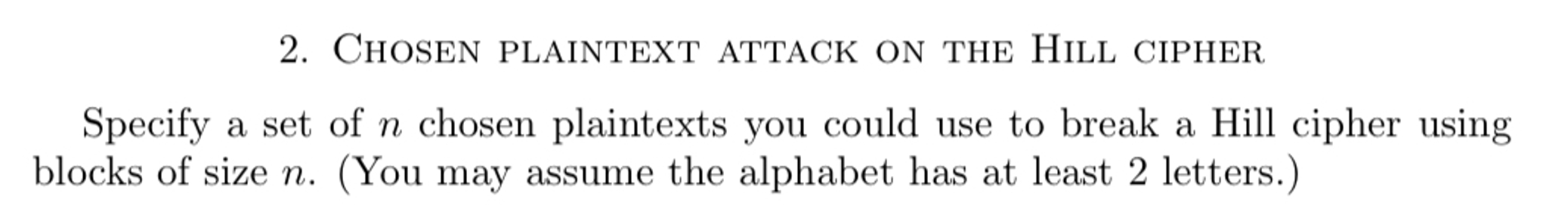 Chosen Plaintext Attack On The Hill Cipherspecify A