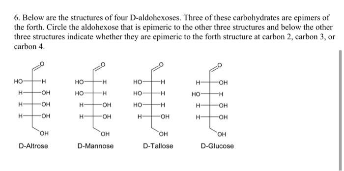 Solved 6. Below are the structures of four D-aldohexoses. | Chegg.com