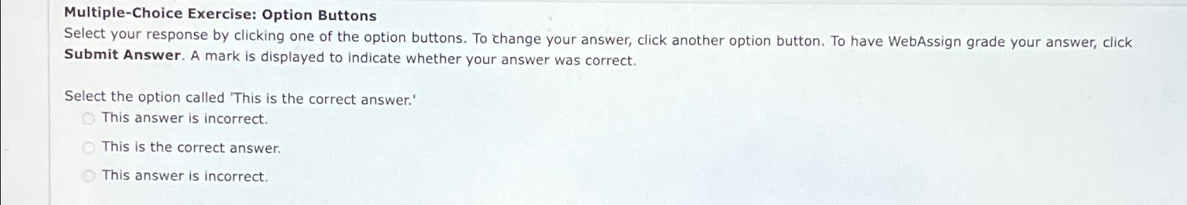 Solved Multiple-Choice Exercise: Option ButtonsSelect your | Chegg.com