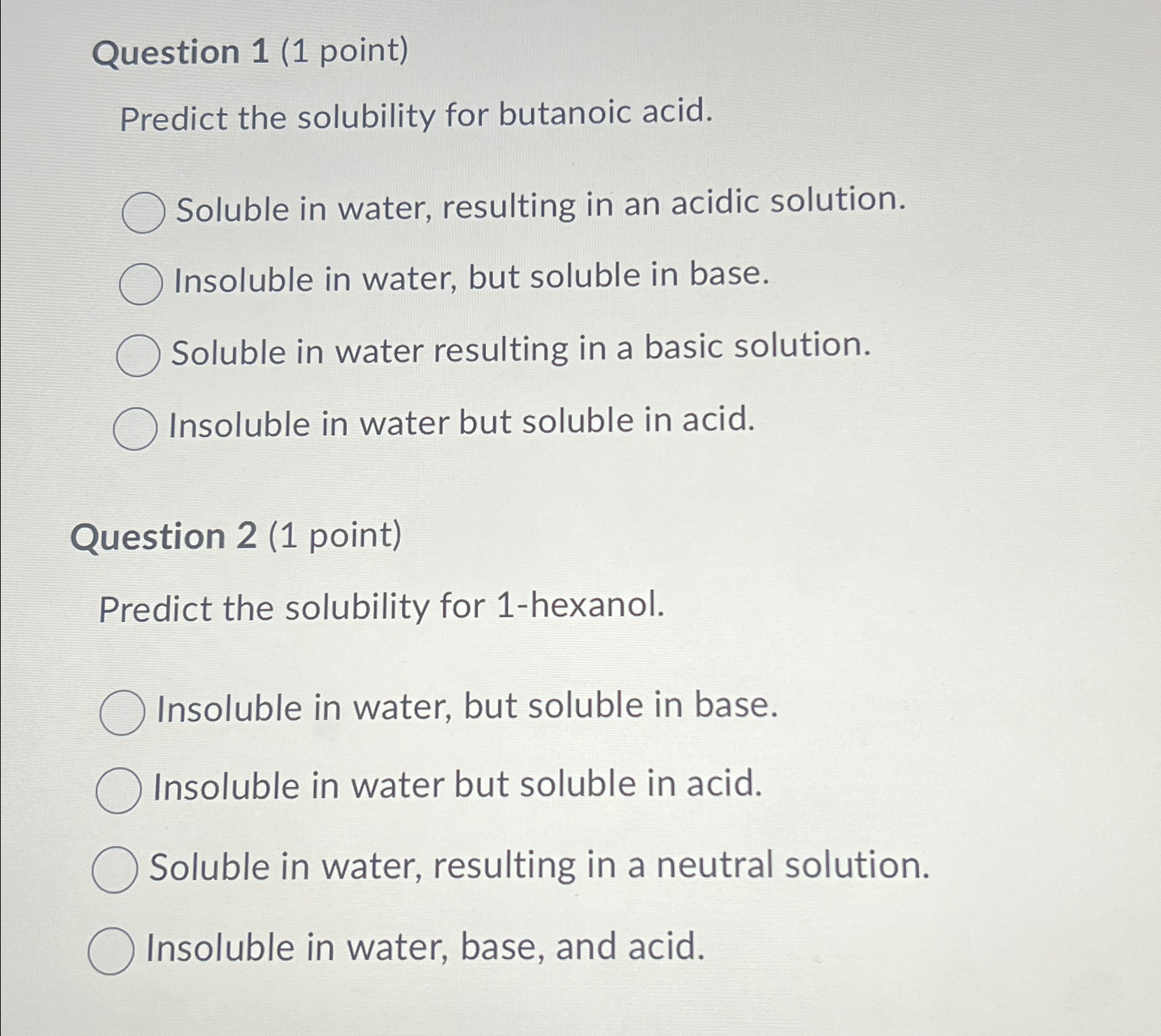 Solved Question 1 (1 ﻿point)Predict the solubility for | Chegg.com
