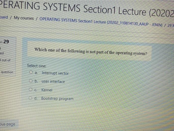 Solved PERATING SYSTEMS Section1 Lecture (20202 coard / My | Chegg.com