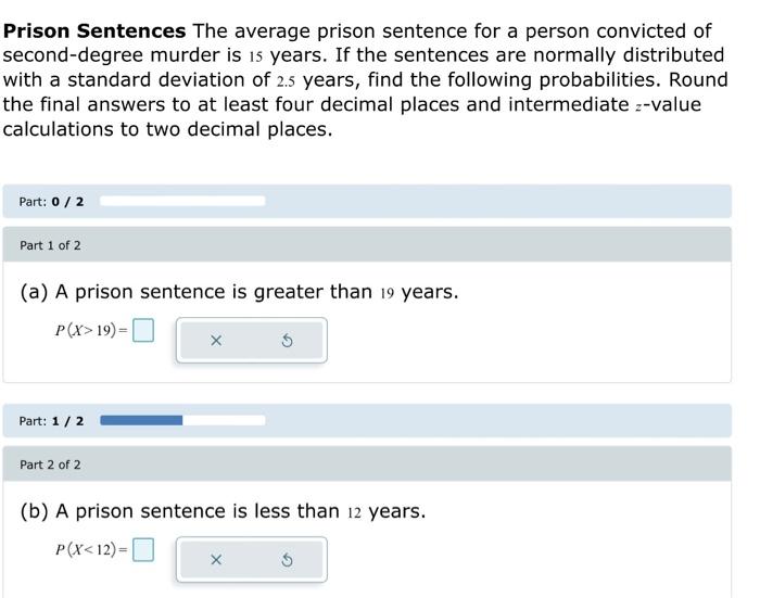 Solved Prison Sentences The average prison sentence for a | Chegg.com