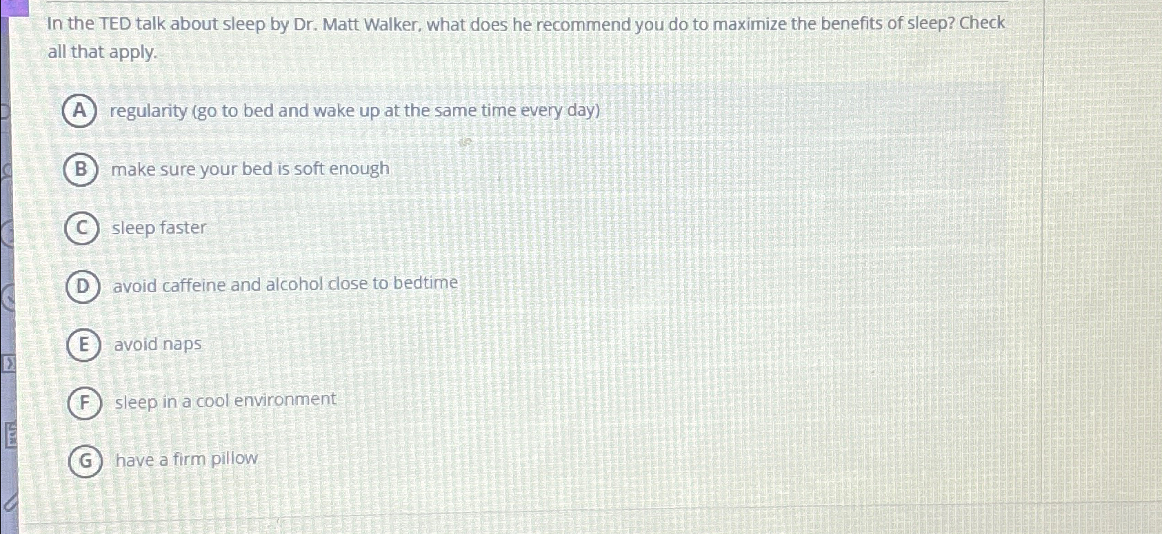 Solved In the TED talk about sleep by Dr. ﻿Matt Walker, what | Chegg.com