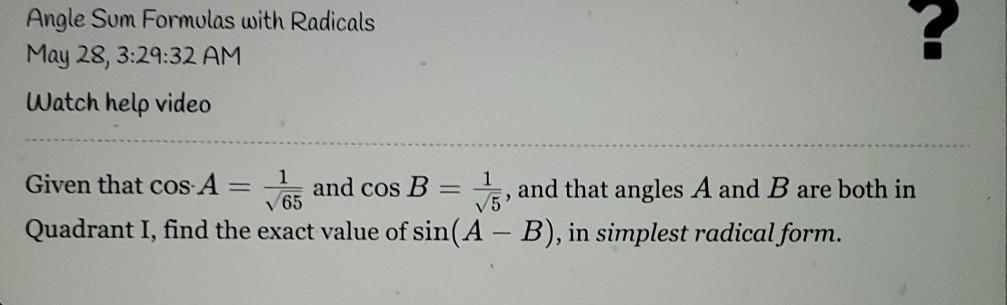 Solved Angle Sum Formulas with Radicals May 28, 3:28:19 AM | Chegg.com