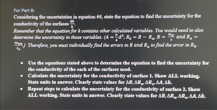 Solved k=R0AΔTlfhFor Part B: Considering the uncertainties | Chegg.com
