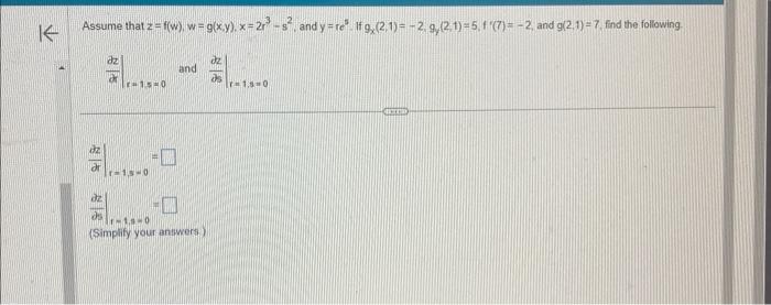 Solved Assume that z=f(w),w=g(x,y),x=2r3−s2, and y=rc5 If | Chegg.com