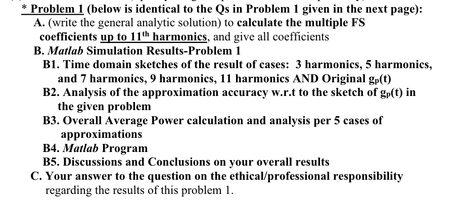 Solved * ﻿Problem 1 (below is identical to the Qs in Problem | Chegg.com