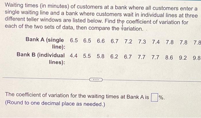 Solved Waiting times (in minutes) of customers at a bank | Chegg.com