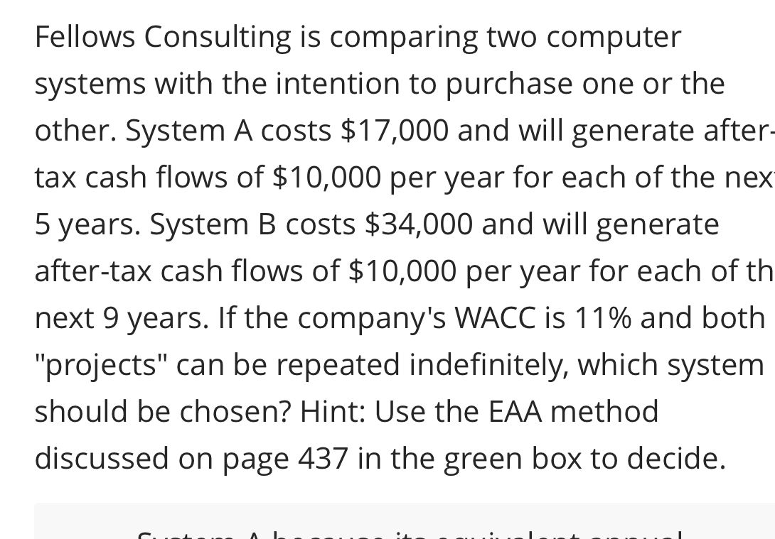 Solved Fellows Consulting is comparing two computer systems | Chegg.com