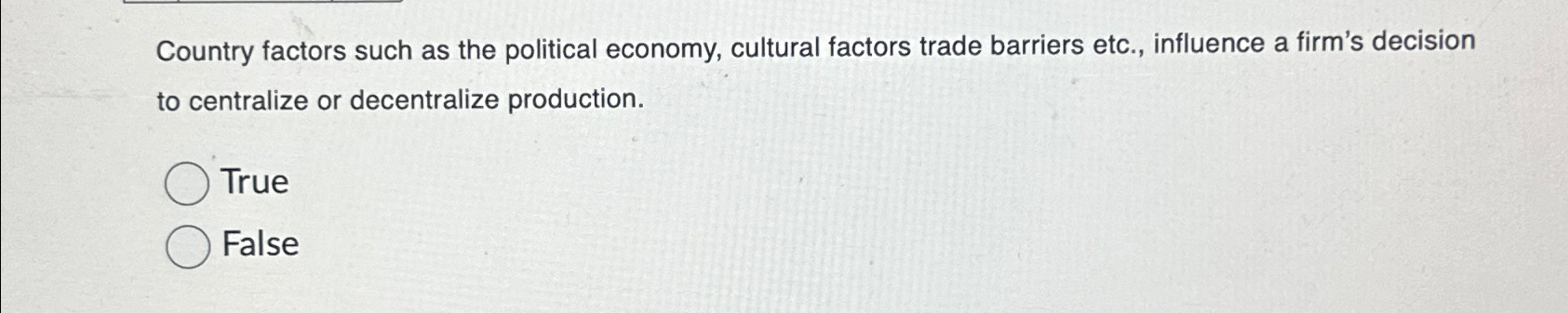 Solved Country factors such as the political economy, | Chegg.com