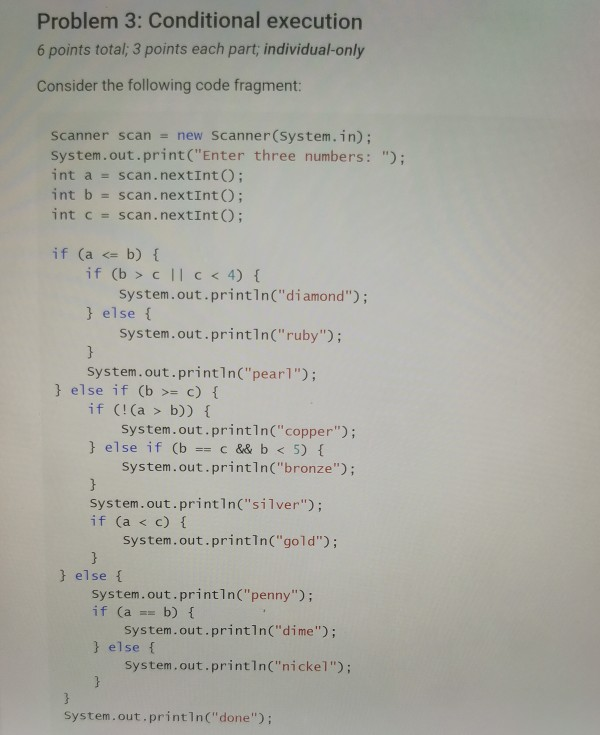 Solved 2. At least one of the printin statements in the | Chegg.com