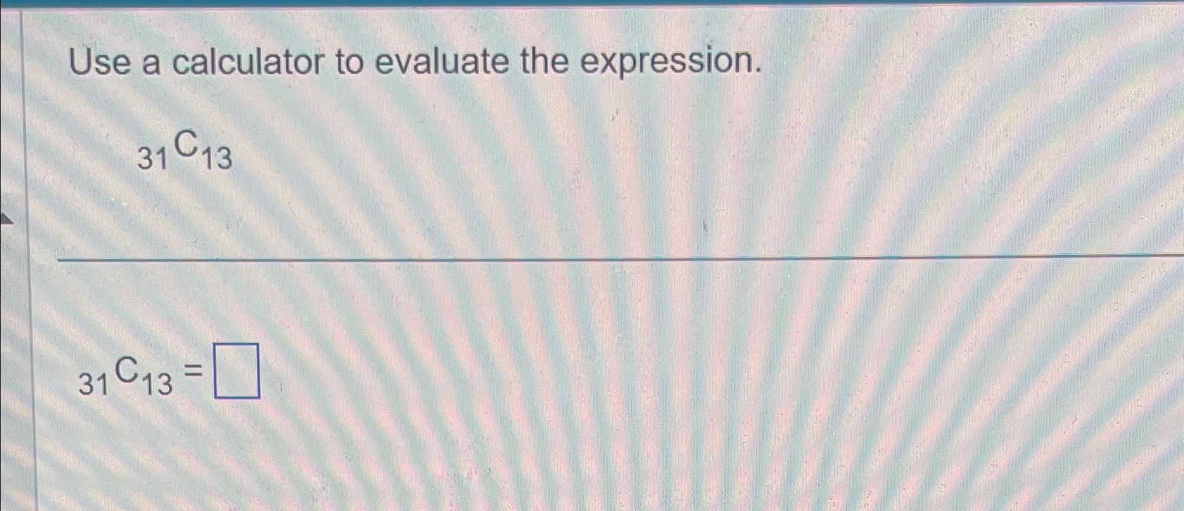 Solved Use a calculator to evaluate the | Chegg.com