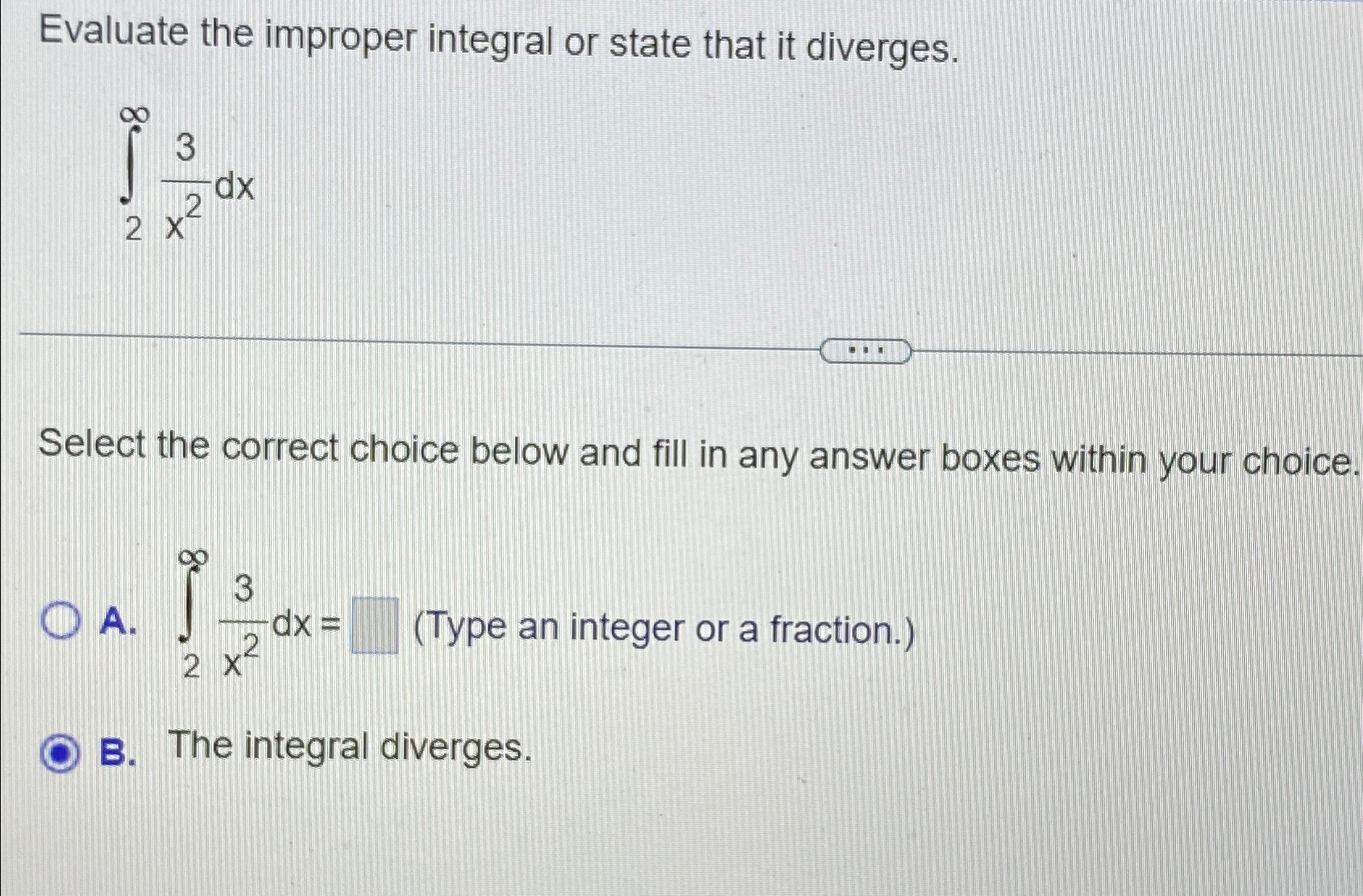 Solved Evaluate the improper integral or state that it | Chegg.com