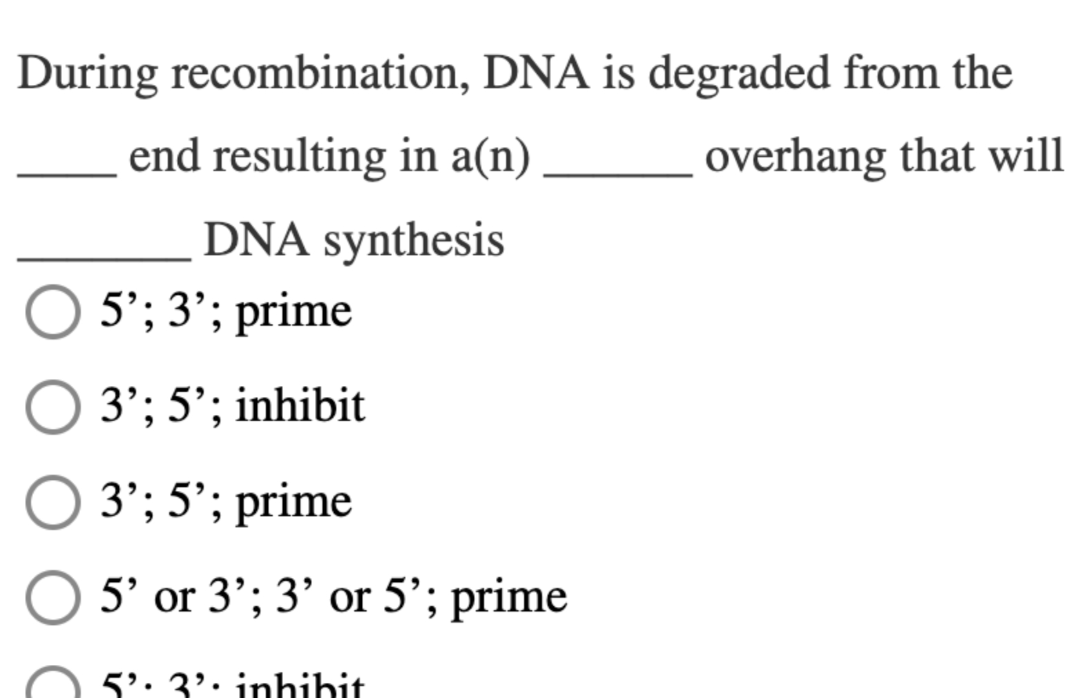 Solved During recombination, DNA is degraded from theend | Chegg.com