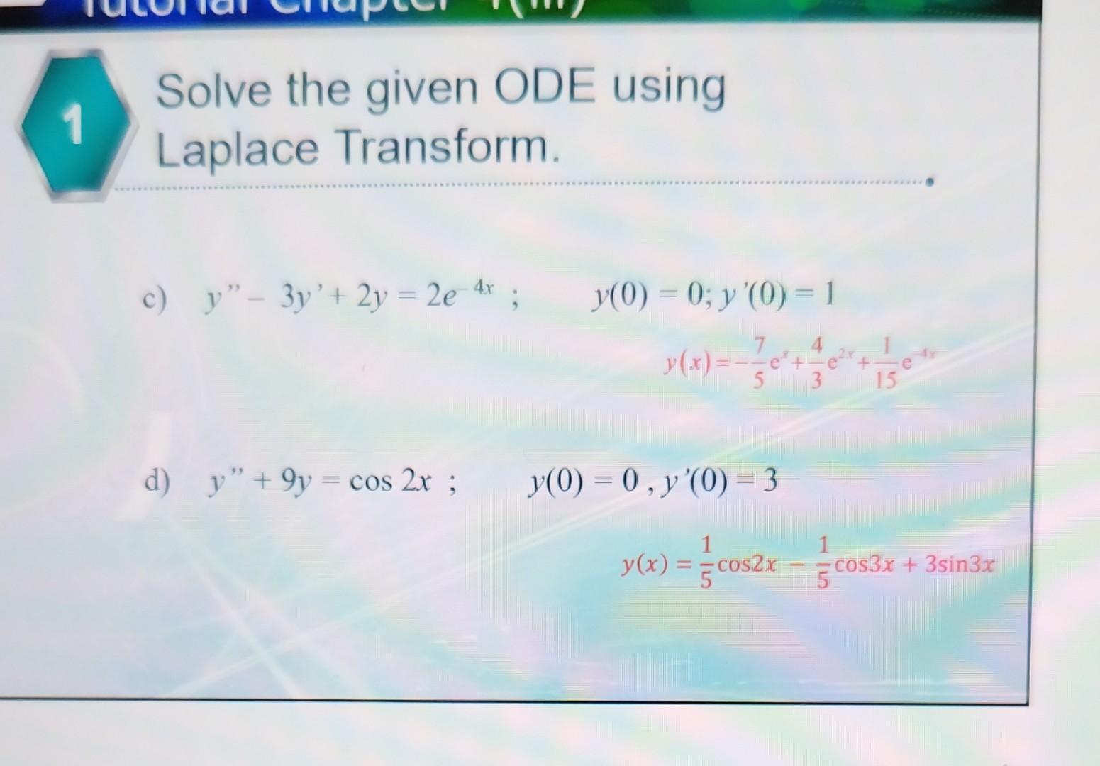Solved Solve the given ODE using Laplace Transform. a) | Chegg.com