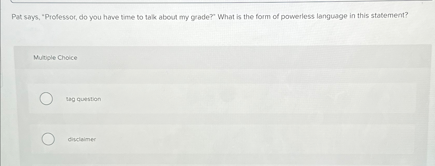 Solved Pat says, "Professor, do you have time to talk about | Chegg.com