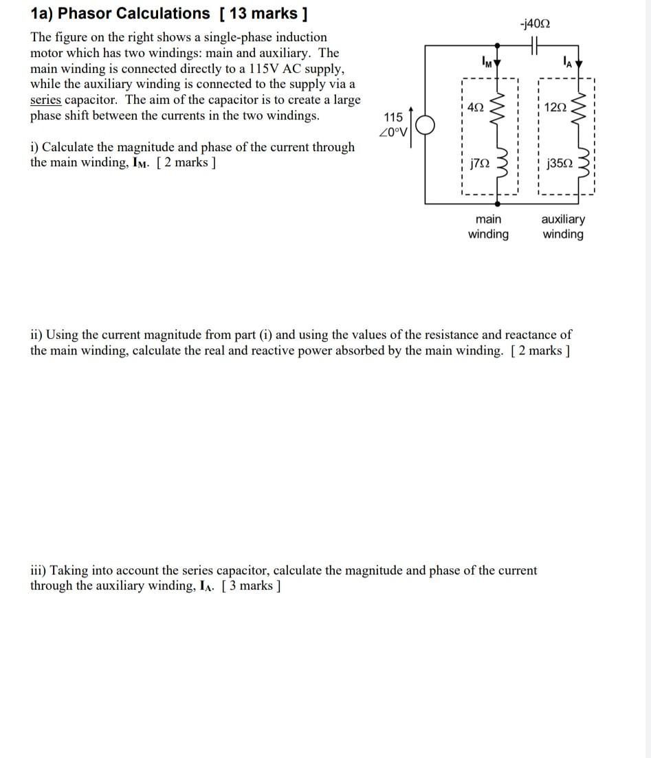 Solved -j40Ω 1a) Phasor Calculations [ 13 marks ] The figure | Chegg.com
