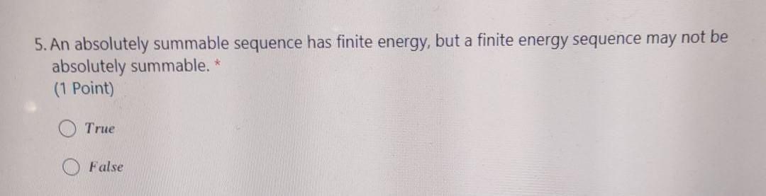 Solved 5. An absolutely summable sequence has finite energy, | Chegg.com