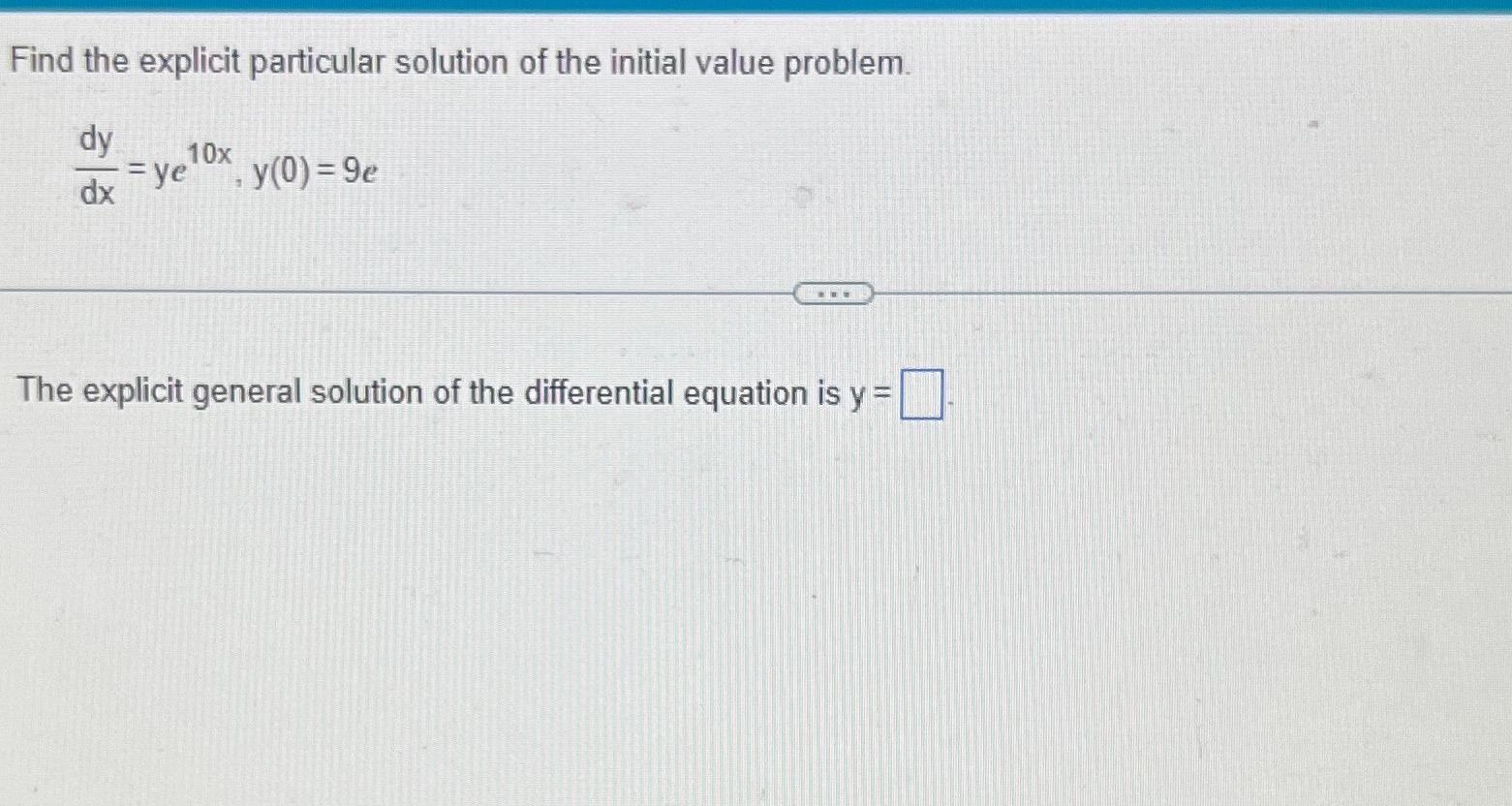 Solved Find the explicit particular solution of the initial | Chegg.com