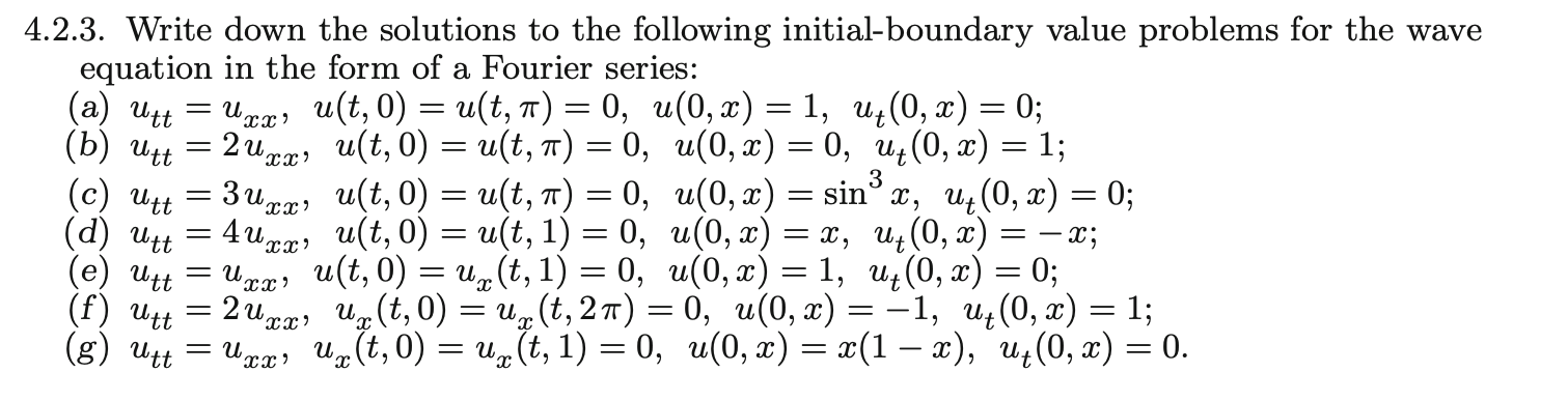 Solved 4.2.3. ﻿Write down the solutions to the following | Chegg.com