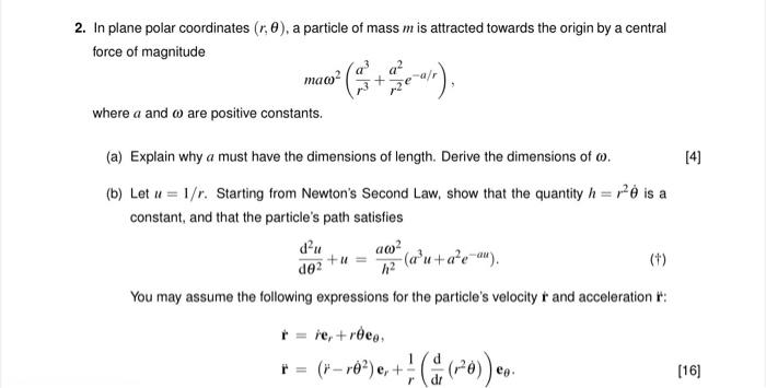 Solved 2. In plane polar coordinates (r,θ), a particle of | Chegg.com