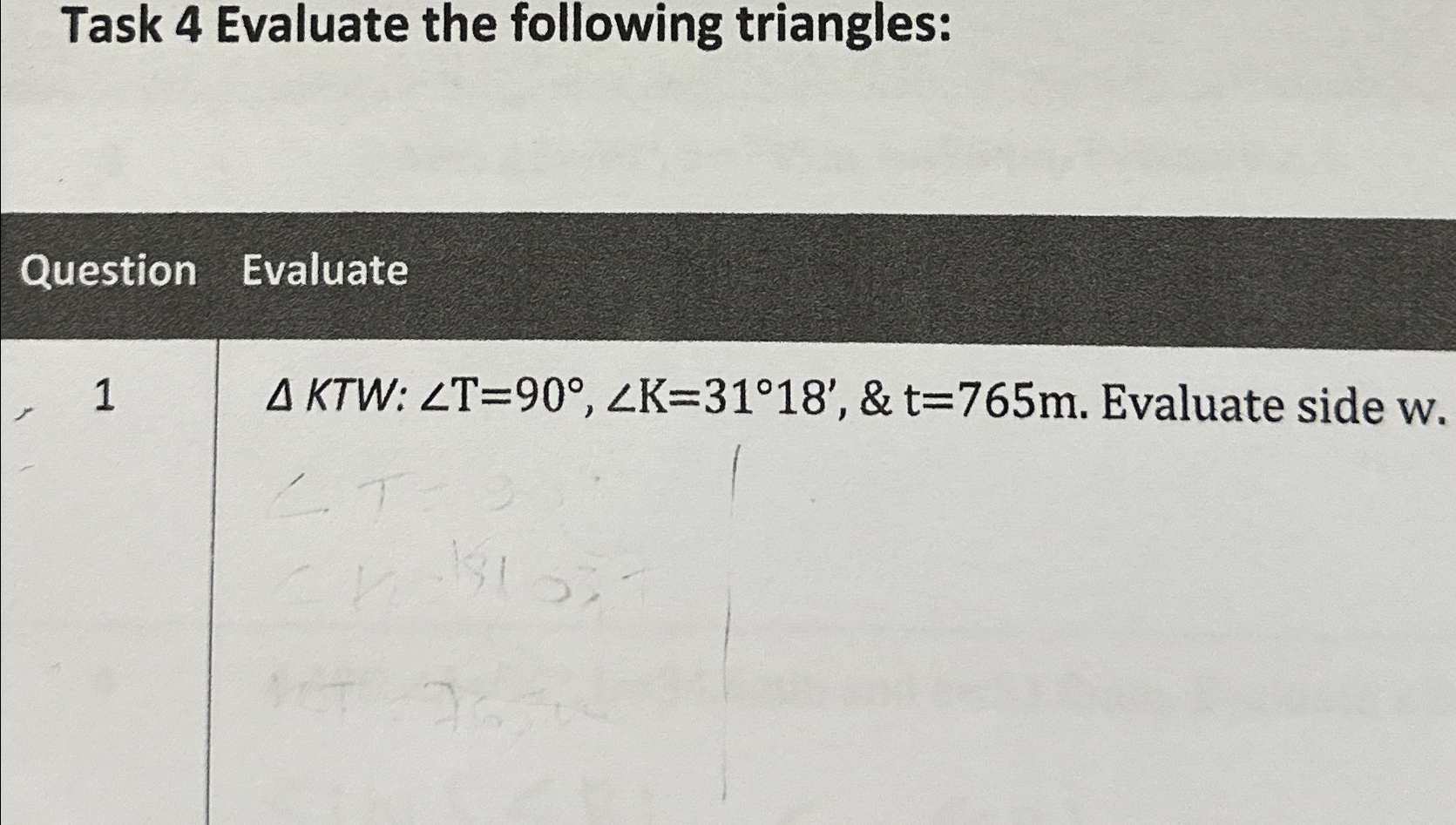 Solved Task 4 ﻿Evaluate the following triangles:Question | Chegg.com