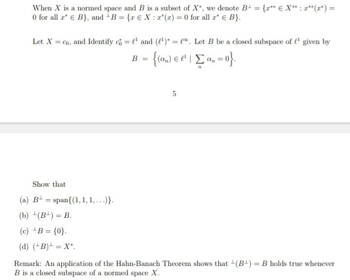 Solved When X is a normed space and B is a subset of X∗, we | Chegg.com