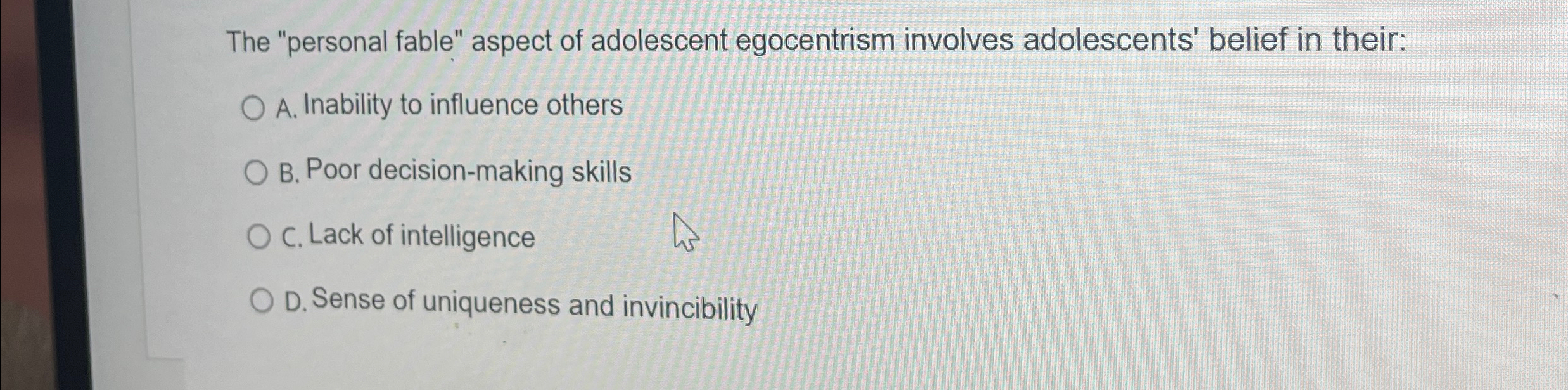 Solved The "personal fable" aspect of adolescent egocentrism | Chegg.com