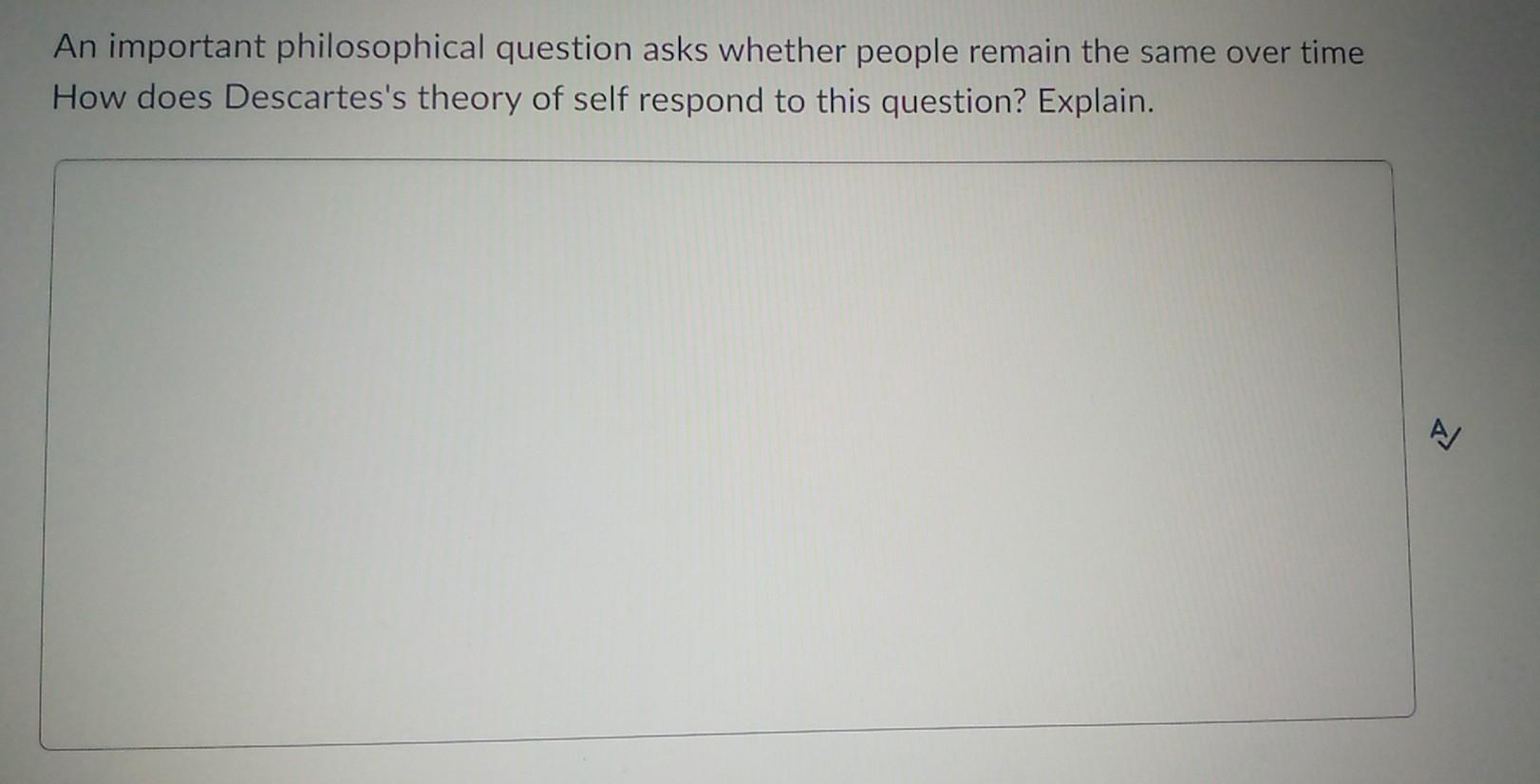 An important philosophical question asks whether | Chegg.com