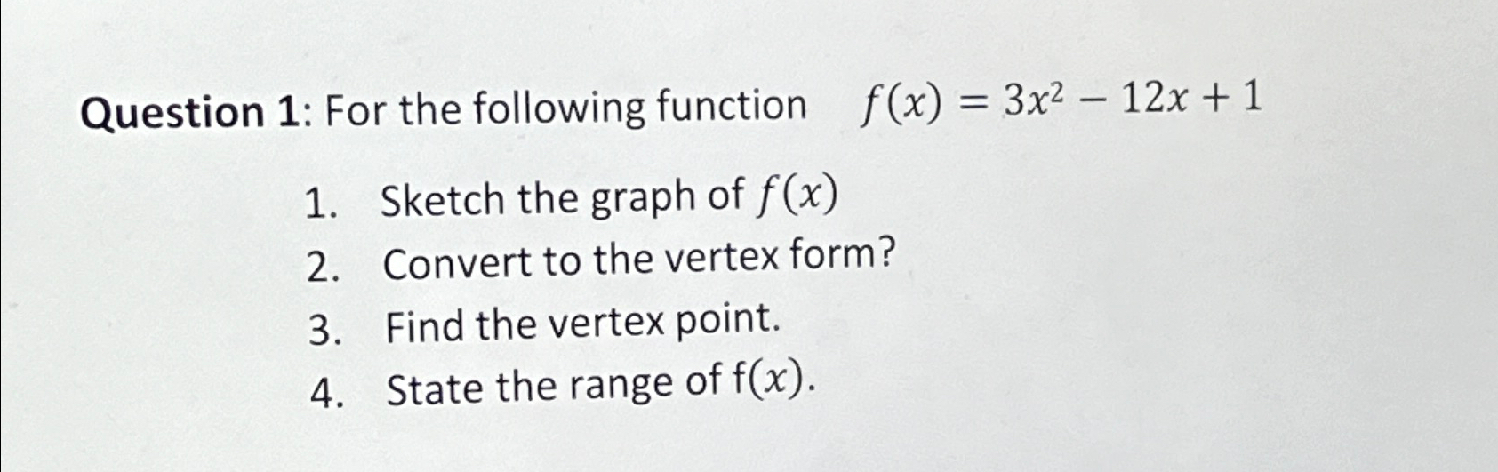 Solved Question 1: For the following function | Chegg.com