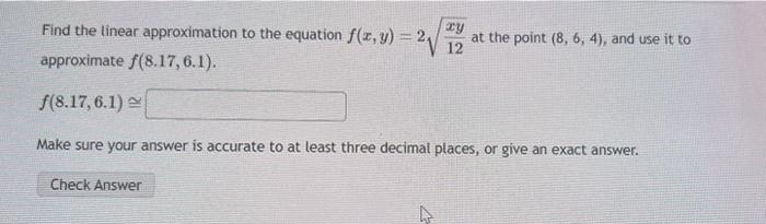 Solved Find the linear approximation to the equation | Chegg.com