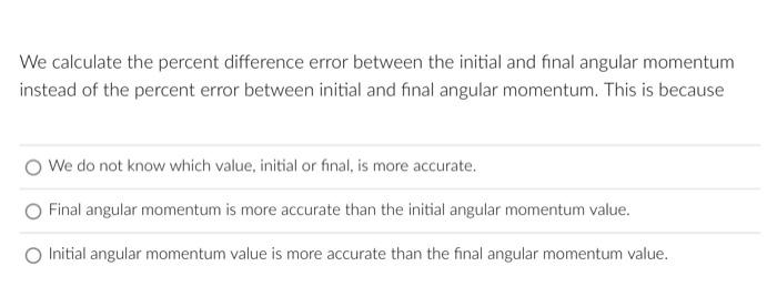 Solved We calculate the percent difference error between the | Chegg.com