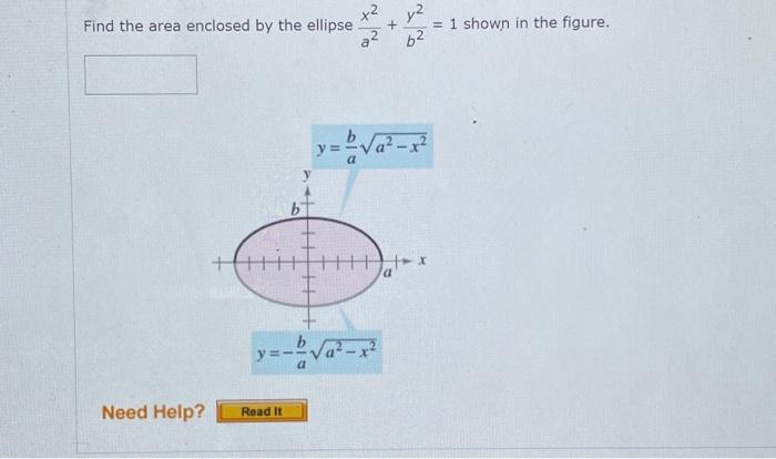 Solved Find the area enclosed by the ellipse a2x2+b2y2=1 | Chegg.com