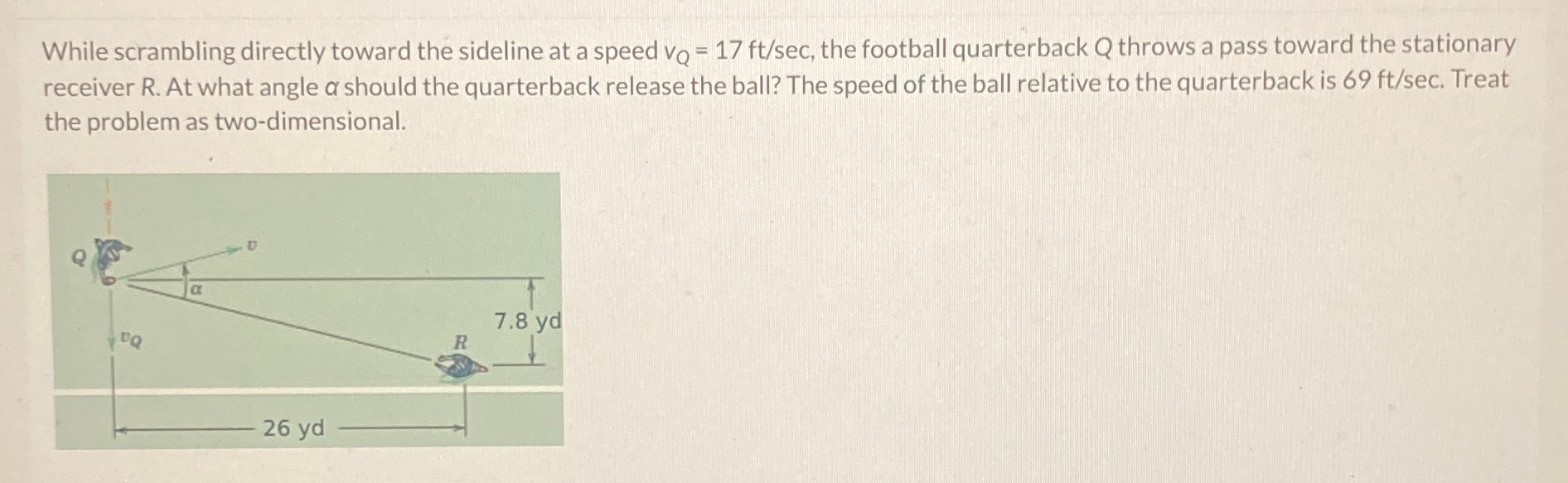 Solved While scrambling directly toward the sideline at a | Chegg.com