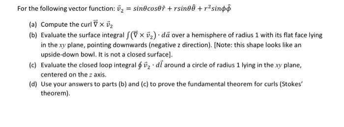 Solved For the following vector function: | Chegg.com