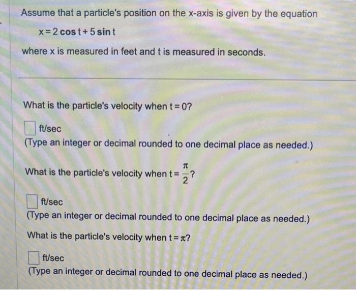 Solved Assume that a particle's position on the x-axis is | Chegg.com