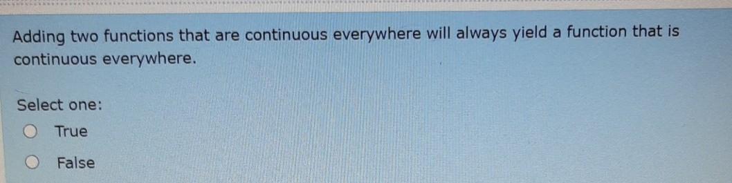Solved Adding two functions that are continuous everywhere | Chegg.com