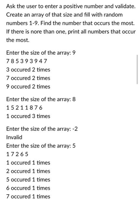 Solved Ask the user to enter a positive number and validate. | Chegg.com