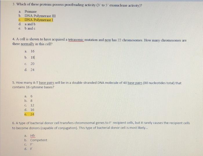 Solved 3. Which of these proteins possess proofreading | Chegg.com
