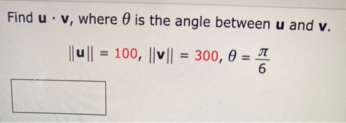 Solved Find u. v, where is the angle between u and v. || 0 | Chegg.com
