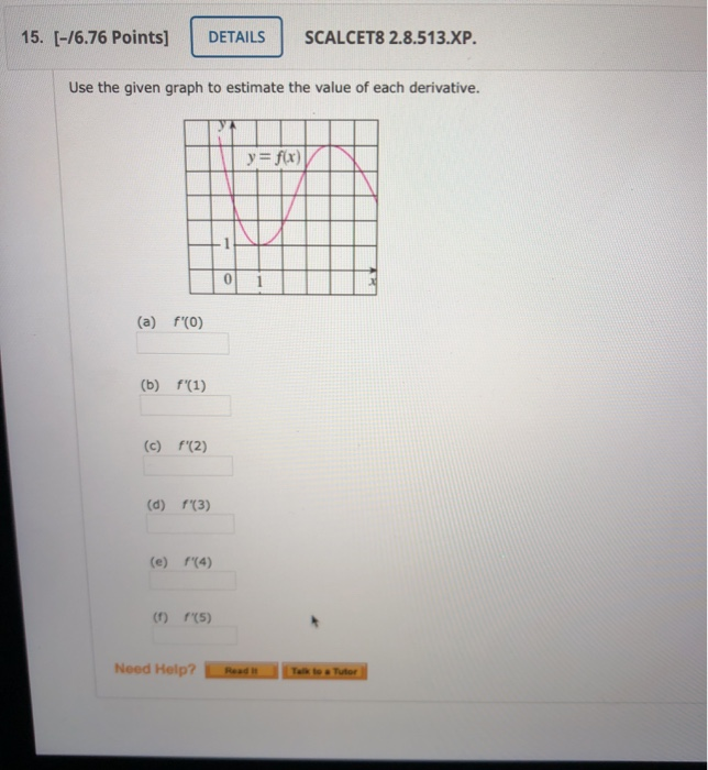 Solved 15. [-76.76 Points] DETAILS SCALCET8 2.8.513.XP. Use | Chegg.com